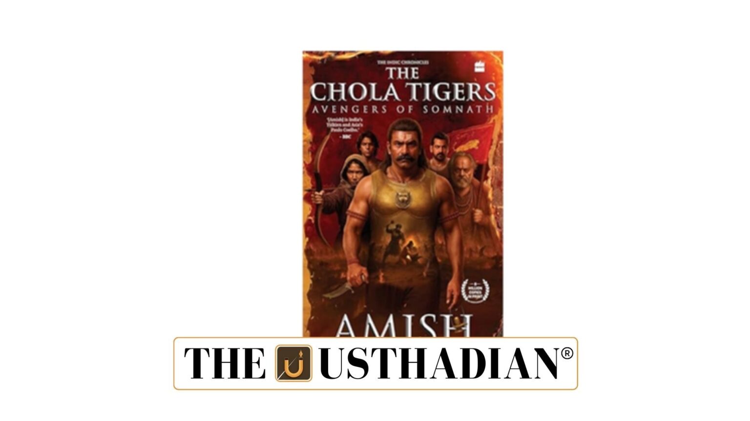 The Chola Tigers and the Legacy of Somnath - Current Affairs Usthadian ...