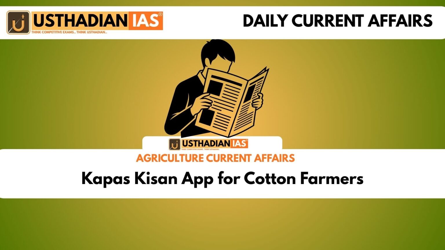 Kapas Kisan App for Cotton Farmers - Current Affairs Usthadian Academy