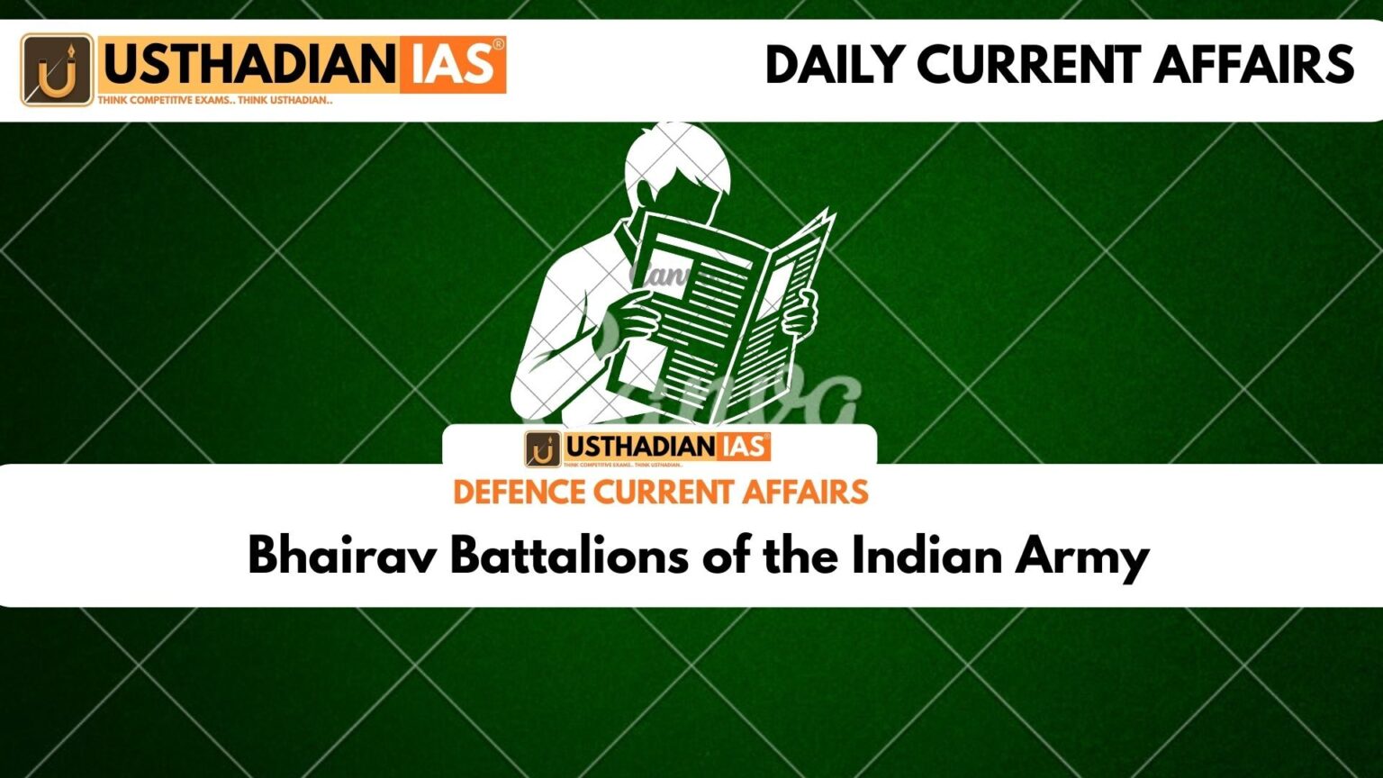 Bhairav Battalions of the Indian Army - Current Affairs Usthadian Academy