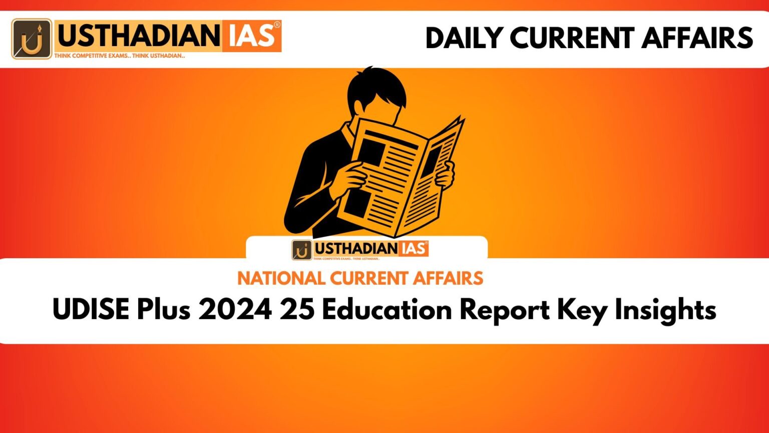 UDISE Plus 2024 25 Education Report Key Insights - Current Affairs ...