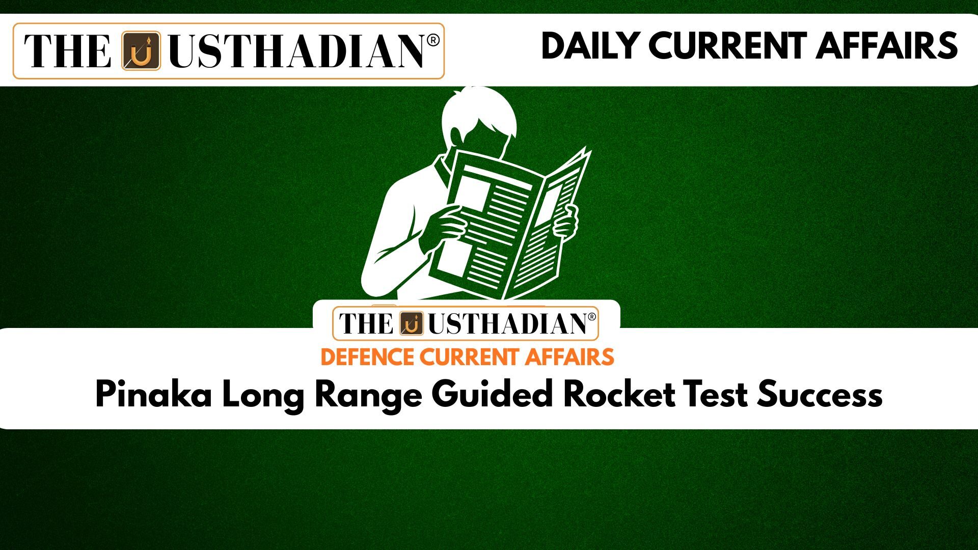 Pinaka Long Range Guided Rocket Test Success - Current Affairs ...