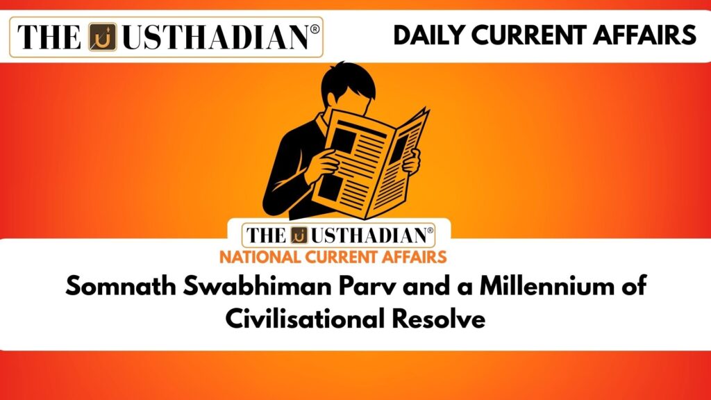 Somnath Swabhiman Parv and a Millennium of Civilisational Resolve ...